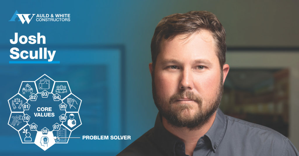 CORE VALUE #8 - PROBLEM SOLVER - Auld & White Constructors